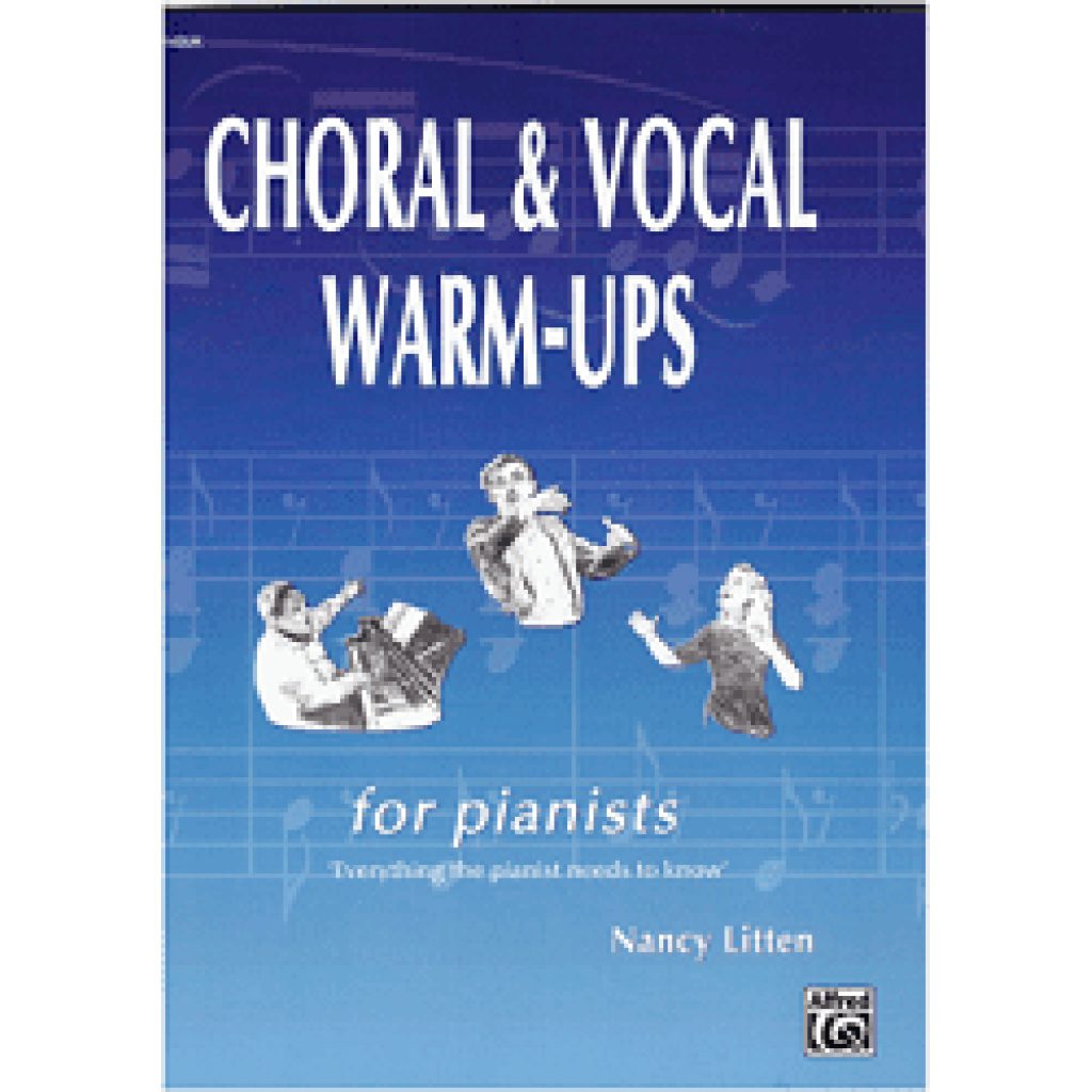 Choral & Vocal Warm-Ups for Pianists - Nancy Litten - promusica.ie